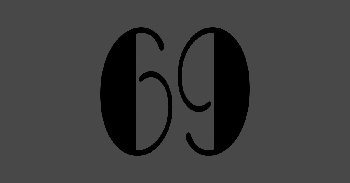 Number 69 - Numbers - T-Shirt | TeePublic