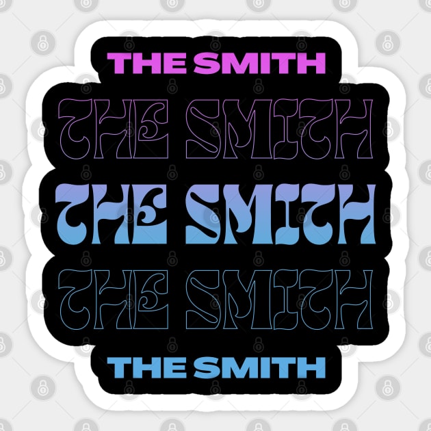The Smith // Typography Fan Art Design - The Smiths - Sticker | TeePublic