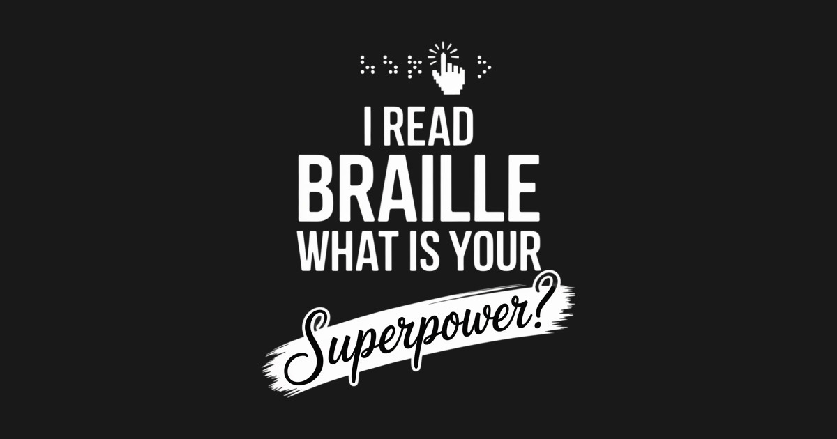 Be Kind Blind Awareness I Read Braille - Be Kind Blind Awareness I Read ...