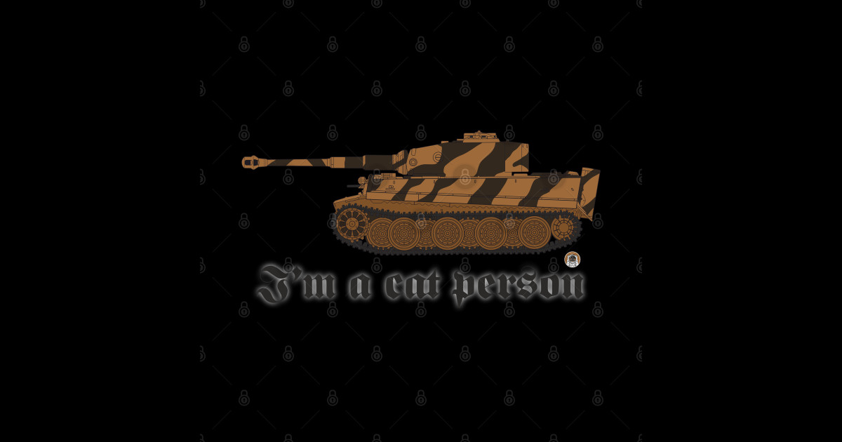 I'm a cat person Panzer 6 Tiger tank color version - Ww2 Tanks ...