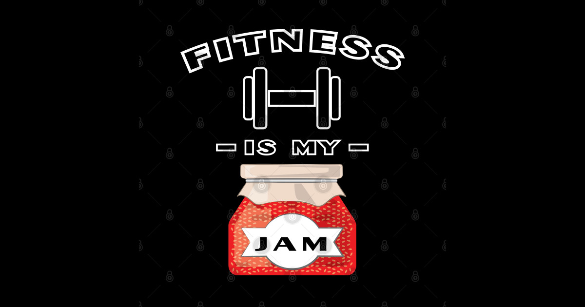Fitness Is My Jam - Fitness - Sticker | TeePublic