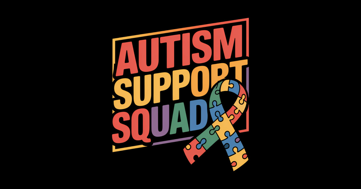 Autism Squad Awareness Autism Support Team Group Family - Autism Squad ...