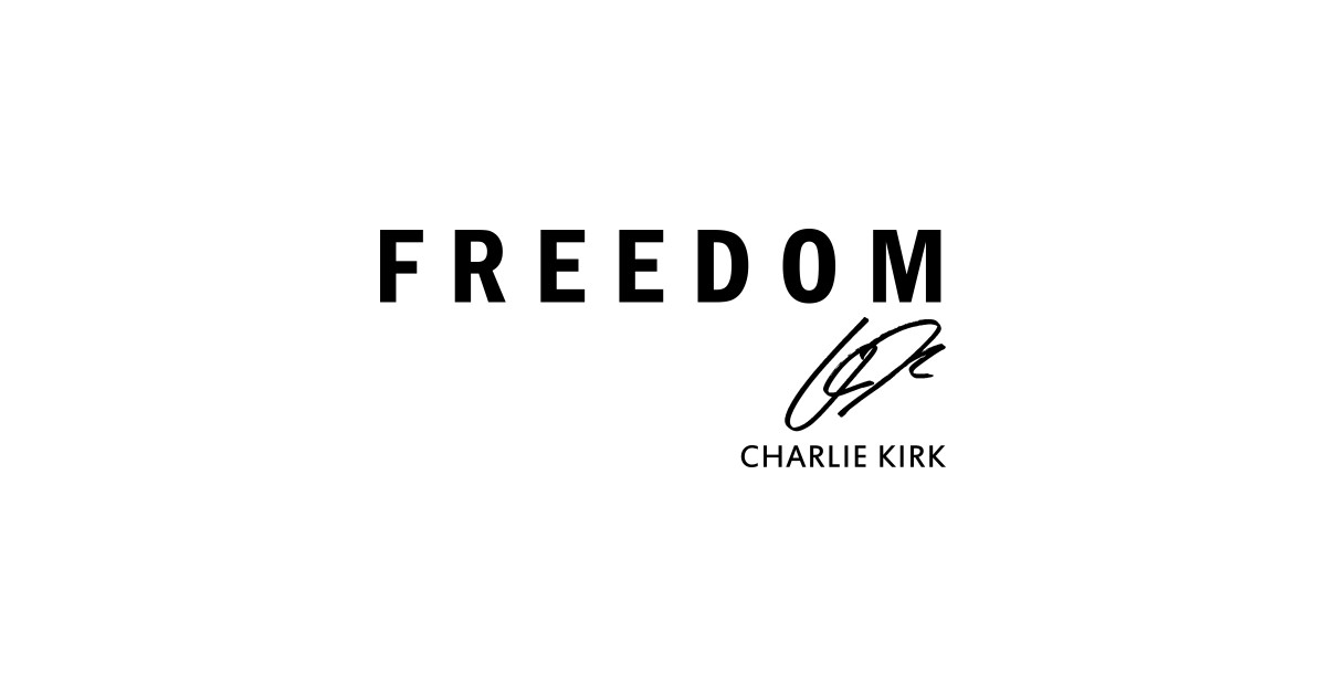 Freedom Bold Typography Charlie Kirk Tribute Shirt - Charlie Kirk ...
