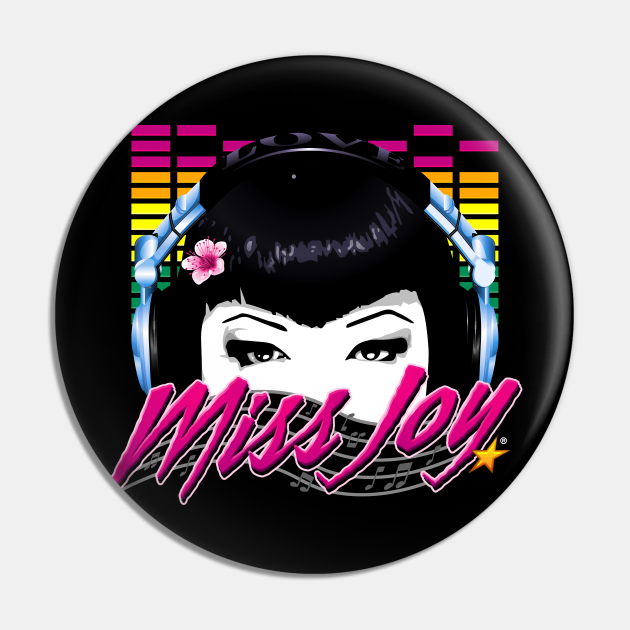 DJ MISS JOY - Djmissjoy - Pin | TeePublic