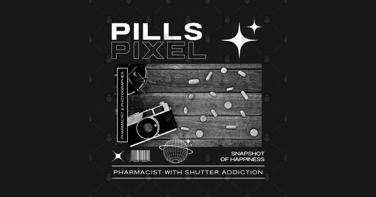 PILLS & PIXEL 10 - Photography - T-Shirt | TeePublic