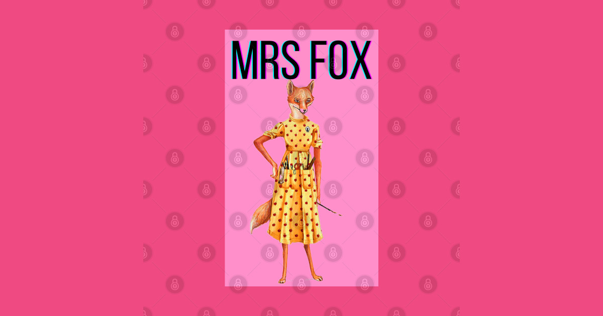 MRS FOX_fantastic mr fox - Fantastic Mr Fox - T-Shirt | TeePublic
