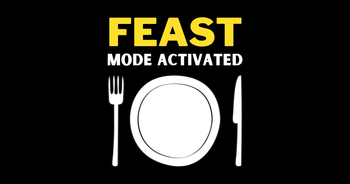 Feast Mode Activated - Happy Thanksgiving - Magnet | TeePublic