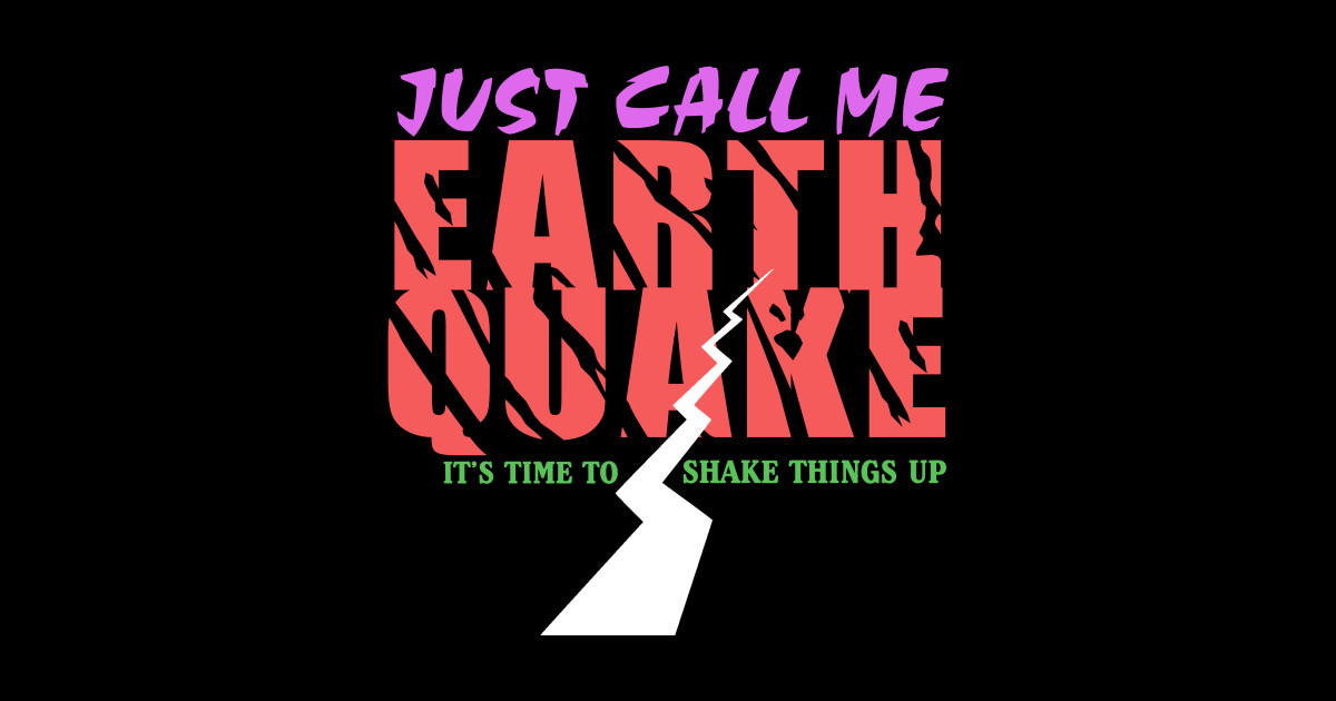 Earthquake - Earthquake - Sticker | TeePublic