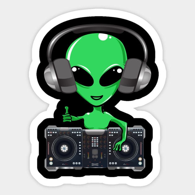 funny green dj alien - Dj Alien - Sticker | TeePublic