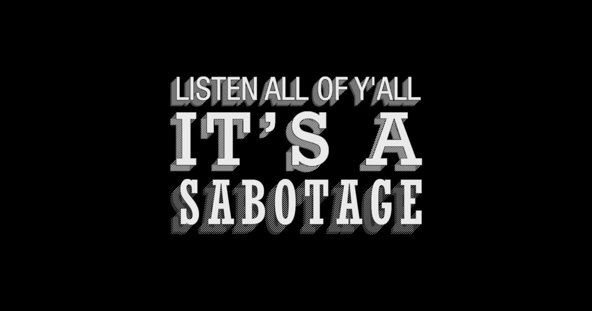 Sabotage - Sabotage - Sticker | TeePublic
