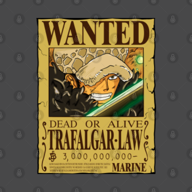 ONE PIECE TRAFALGAR LAW WANTED POSTER - Trafalgar Law - Pin | TeePublic ONE PIECE TRAFALGAR LAW WANTED POSTER - Trafalgar Law - Pin | TeePublic