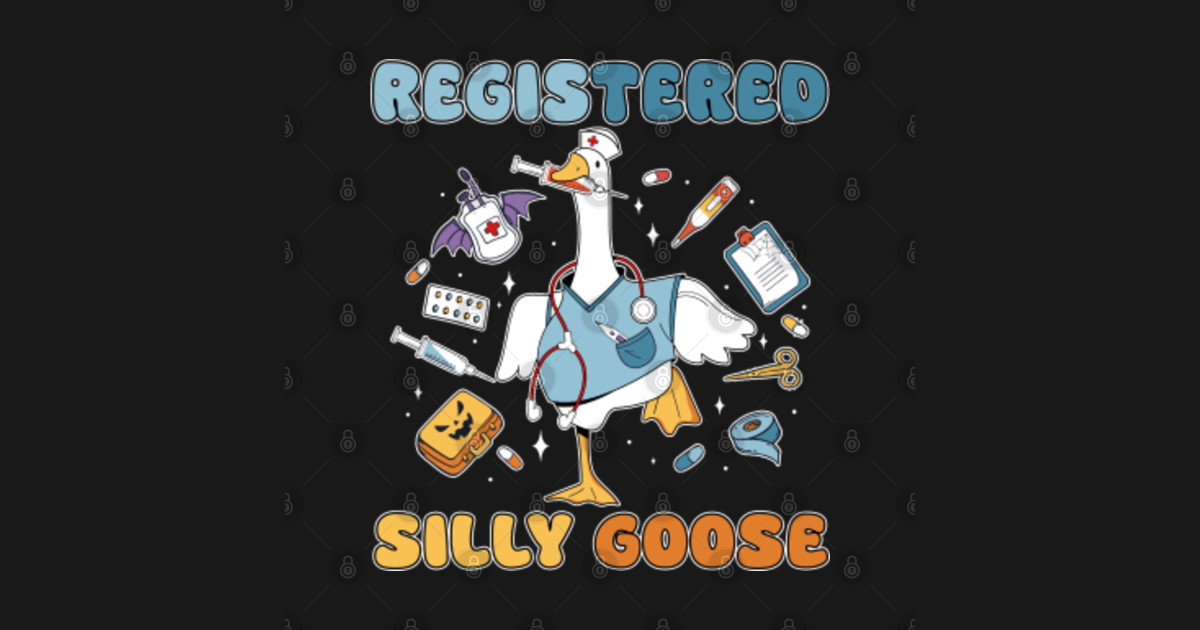 Registered Silly Goose Nursing Student Nurse Practitioner - Registered ...