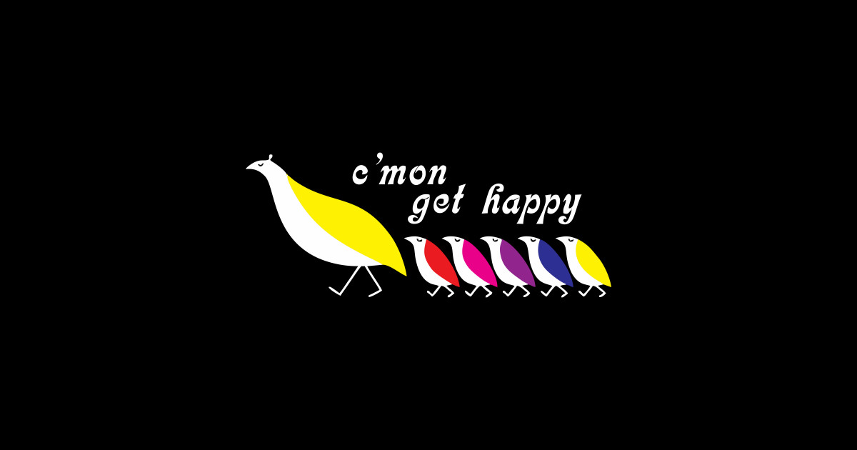 C'mon Get Happy - Vintage Retro - Cmon Get Happy - Sticker | TeePublic