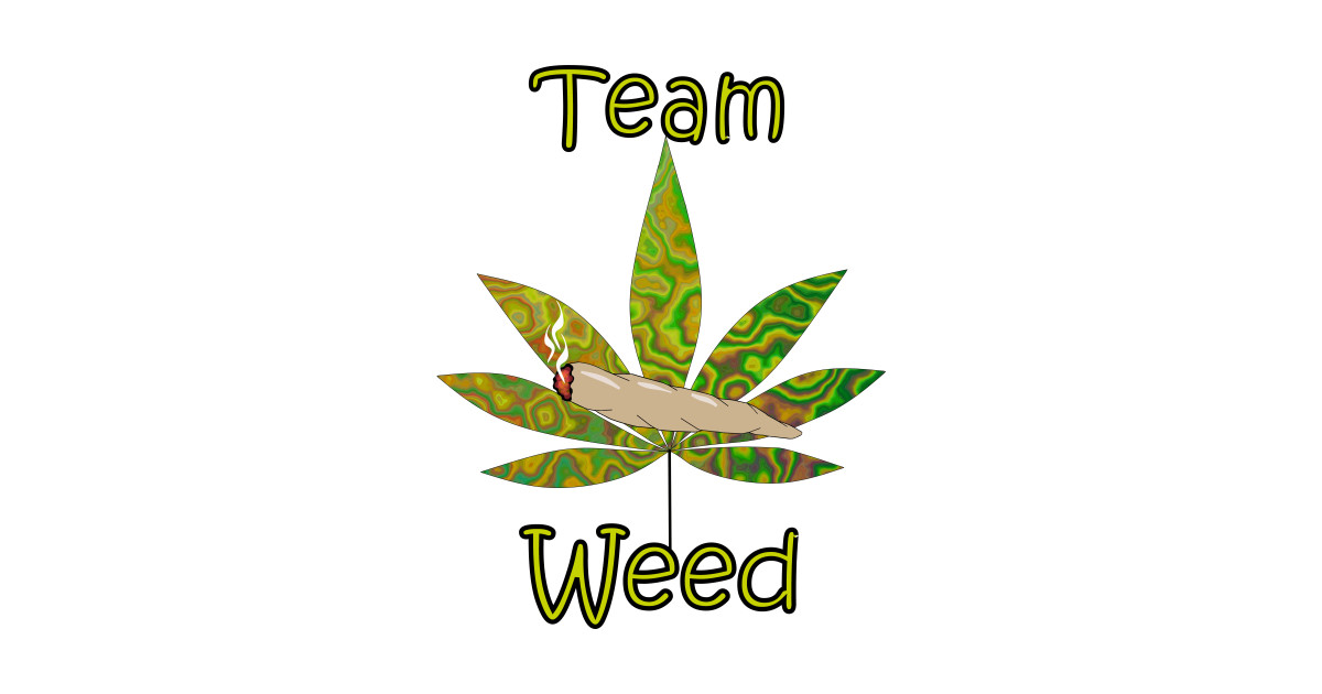 Team, Weed Smoking - Weed Culture - T-Shirt | TeePublic