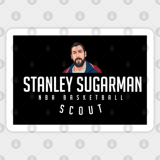 Stanley Sugarman NBA Basketball Scout - Adam Sandler - Sticker | TeePublic