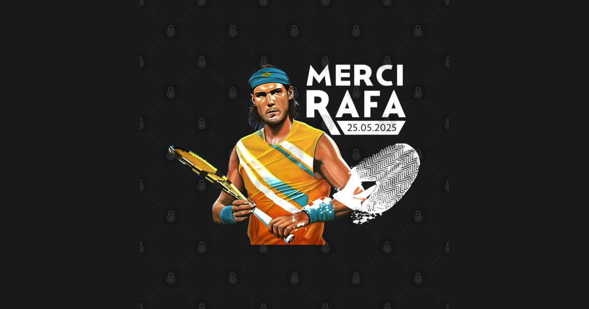 Merci Rafa- Legend - Rafael Nadal - T-Shirt | TeePublic