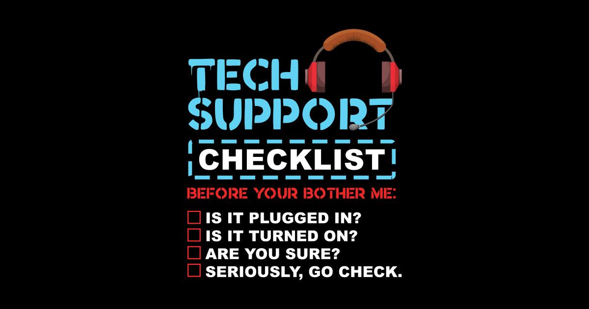 Tech Support Checklist - Programmer Humor - Sticker | TeePublic