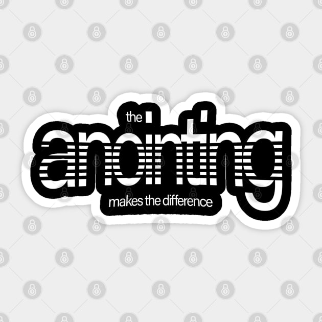 The Anointing Gods Promise - Anoint - Sticker | TeePublic