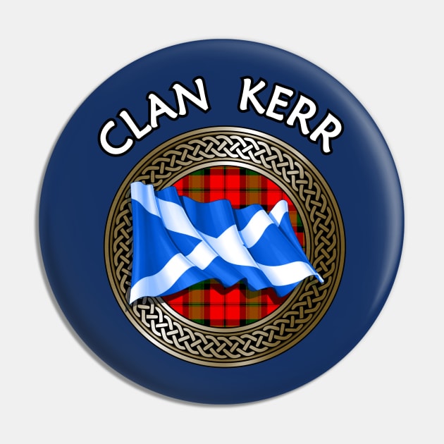 Clan Kerr Crest & Tartan Knot - Kerr - Pin | TeePublic