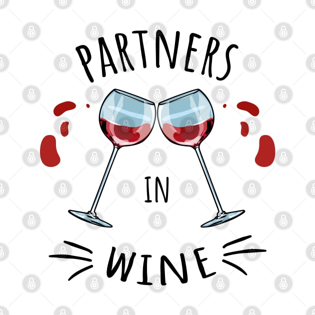Partners in wine - Wine Lover - T-Shirt | TeePublic