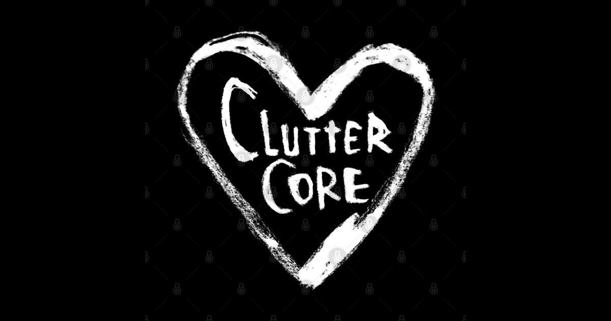 Cluttercore, Cluttercore new Aesthetic - Cluttercore - Sticker | TeePublic