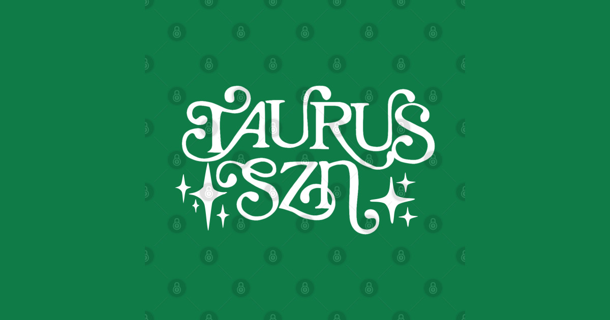 Taurus Szn - Taurus Season - Taurus - T-Shirt | TeePublic