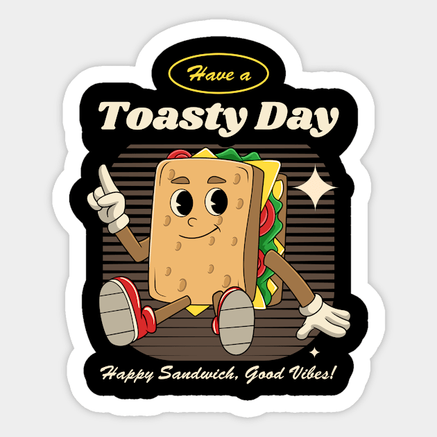 Sandwich Toasty Day - Sandwich Toasty Day - Sticker | TeePublic