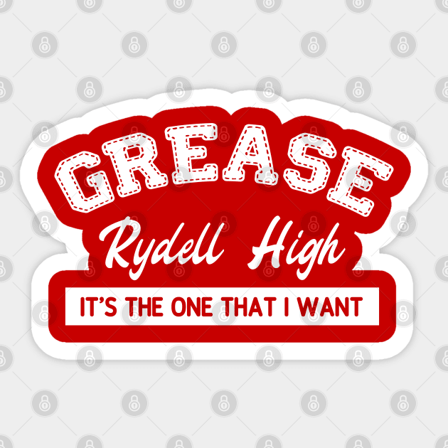 Grease // Rydell High School - Olivia Newton John - Sticker | TeePublic