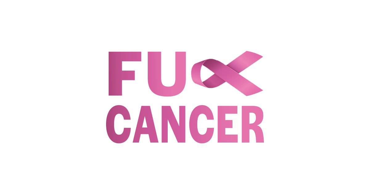 F*CK Breast Cancer - Breast Cancer - T-Shirt | TeePublic
