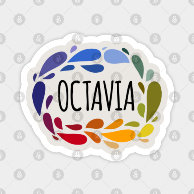 Octavia Name Cute Colorful Gift Named Octavia - Octavia - Magnet ...
