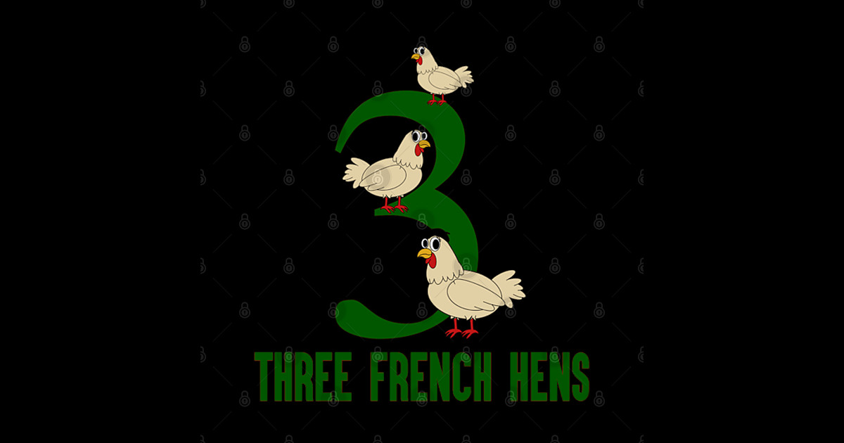 Three French Hens Song 12 Days Christmas Numbers Green - French Hens ...