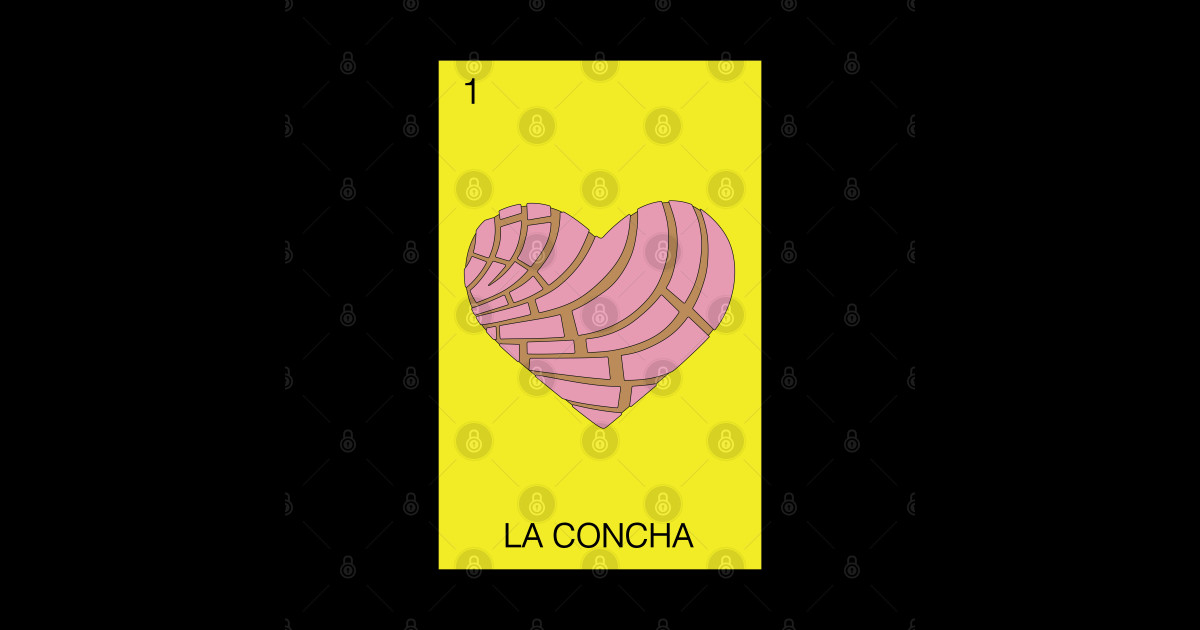Concha Pan Dulce Loteria Mexican Latina Chicana Food Mexicana Mexico ...
