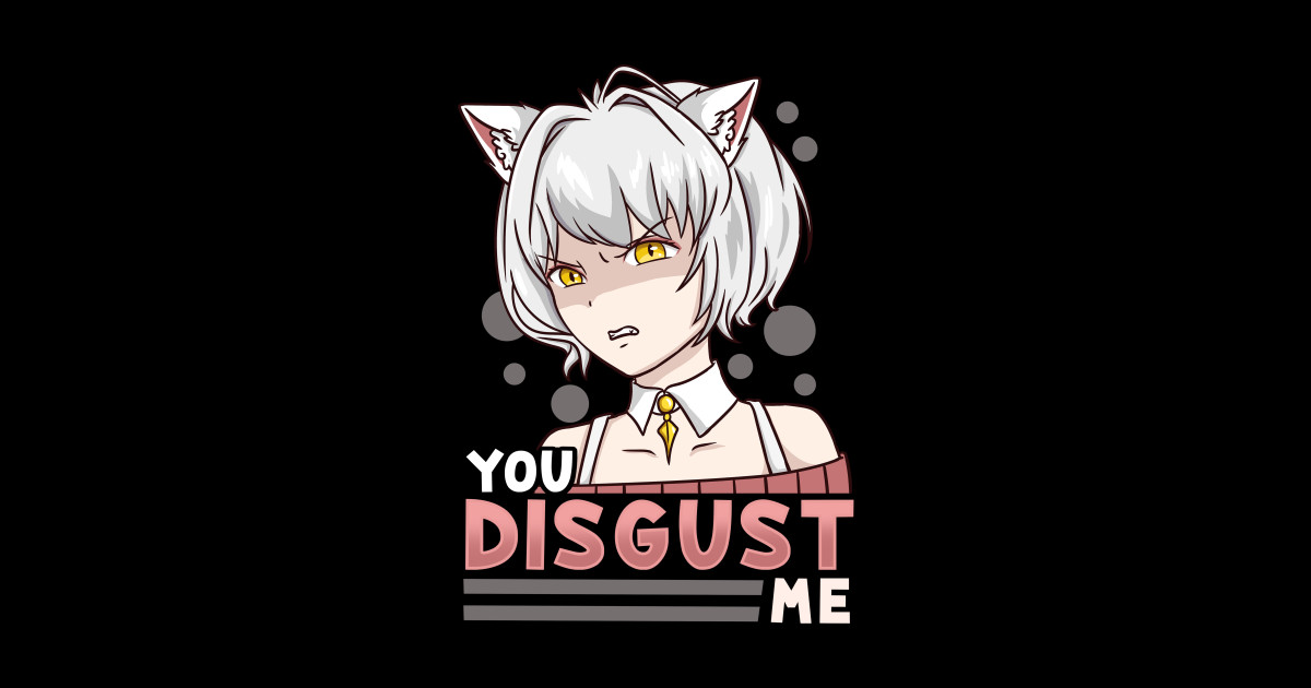 You Disgust Me - Chibi Kawaii Anime Girl - Anime - Posters and Art ...