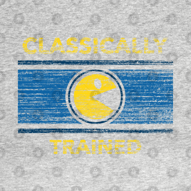 CLASSICALLY TRAINED - Gaming - T-Shirt | TeePublic