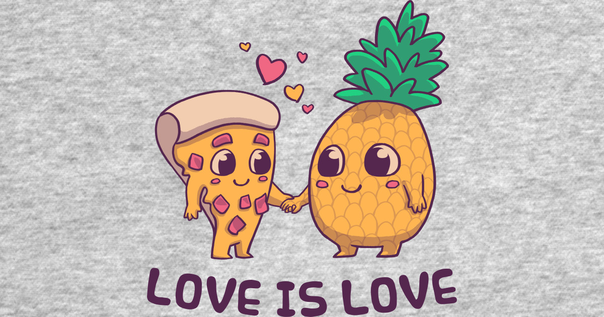 Love is Love Pineapple Pizza // Pride, LGBTQ, Gay, Trans, Bisexual ...