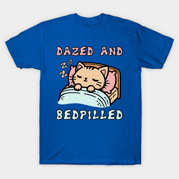 Dazed And Bedpilled - Cute Sleepy Cat Meme - Dazed And Bedpilled - T ...