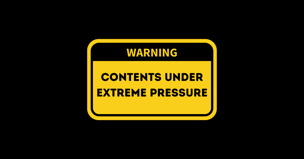 Warning. Contents Under Extreme Pressure. - Warning Contents Under ...
