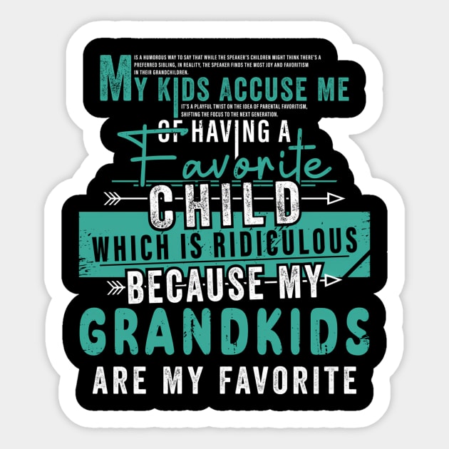 My Accuse Me Of Having A Favorite Child Grand - Favorite Child ...