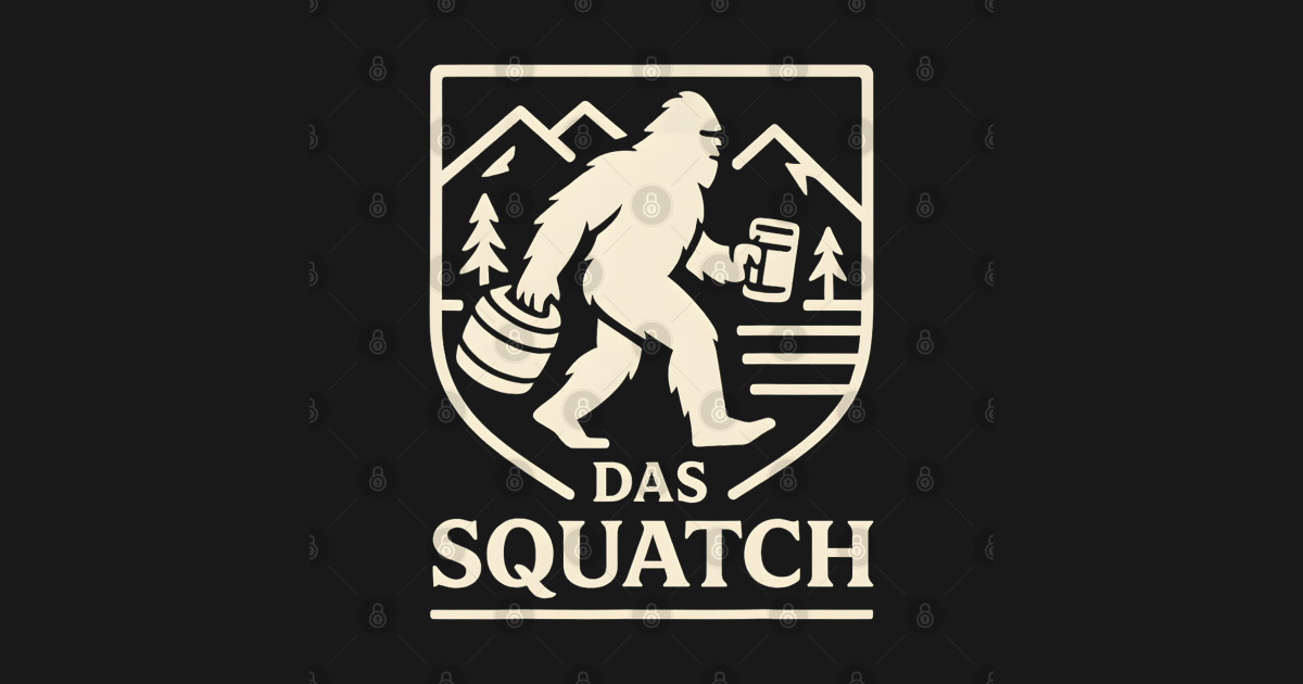 Das Squatch Bigfoot Oktoberfest Drinking Beer Ger - Das Squatch Funny ...