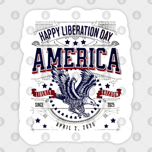 HAPPY LIBERATION DAY - Liberation Day - Sticker | TeePublic