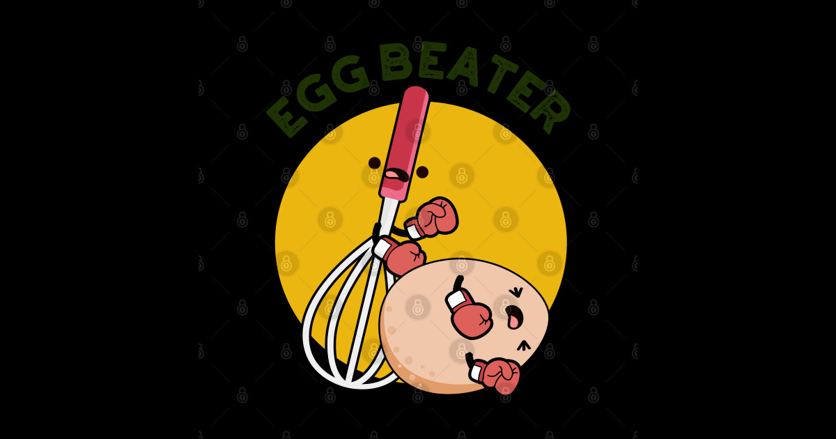 Egg Beater Funny Boxing Pun - Egg Pun - Sticker | TeePublic