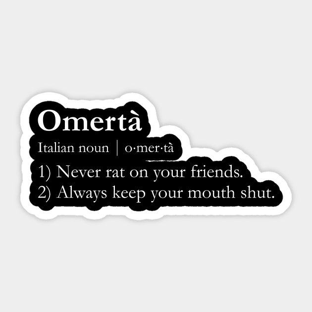 Omerta - Rules for the Life - A Mulberry Mobsters - Goodfellas ...