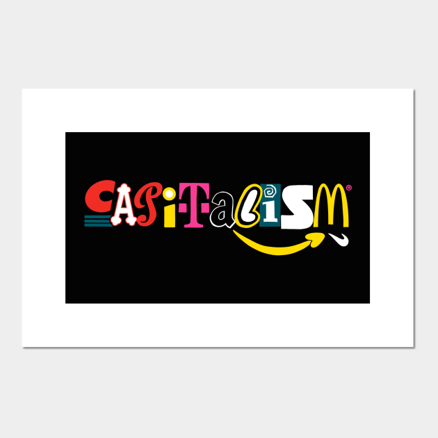 Capitalism: the Logo - Money - Posters and Art Prints | TeePublic