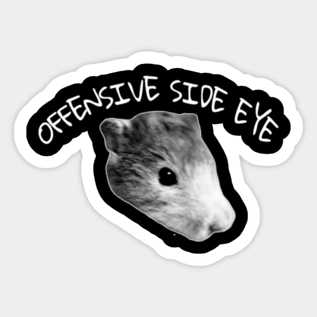 offensive side eyes - Offensive - Sticker | TeePublic