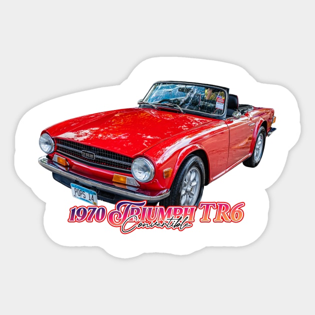 1970 Triumph TR6 Convertible - 1970 Triumph Tr6 Convertible - Sticker ...
