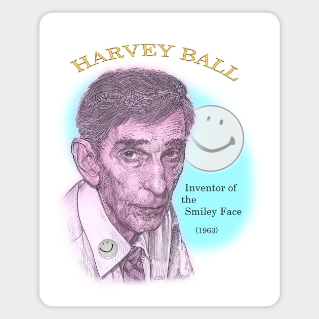Harvey Ball, Inventor of the Smiley Face - Inventor - Sticker | TeePublic