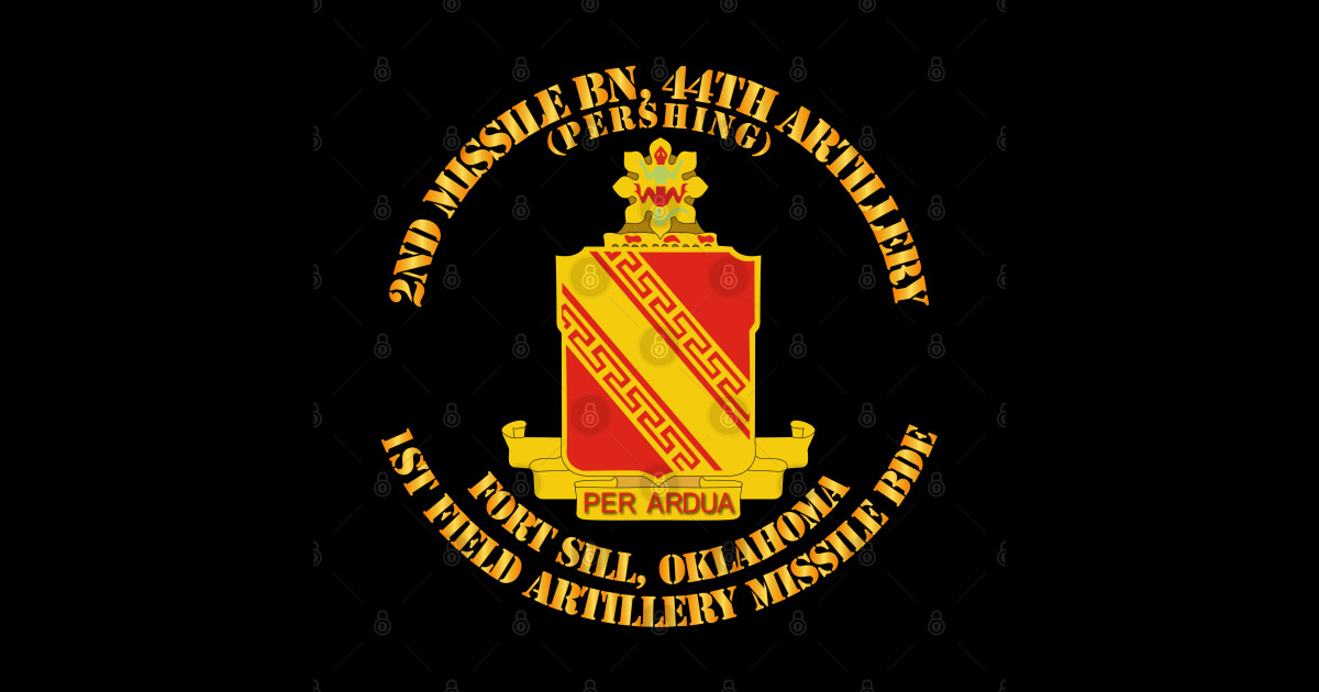 2nd Missile Bn - 44th Artillery - 1st FA Missile Bde - Ft Sill OK ...