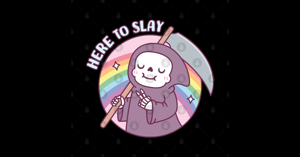 Cute Grim Reaper Here To Slay Funny - Grim Reaper - Sticker | TeePublic