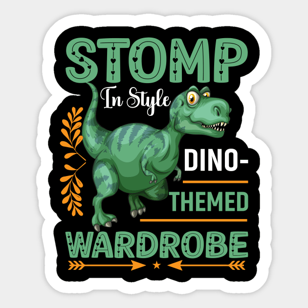 Stomp In Style - Dinosaur - Sticker | TeePublic