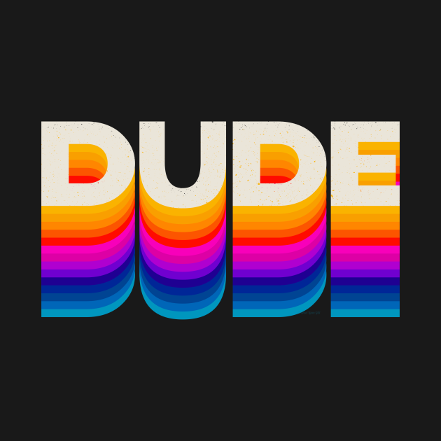 4 Letter Words - DUDE - 4 Letter Word - T-Shirt | TeePublic